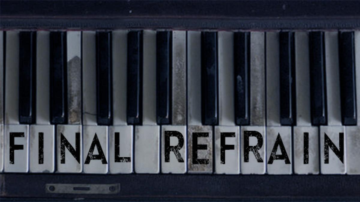 Final Refrain - Film and Storytelling | Seed&Spark