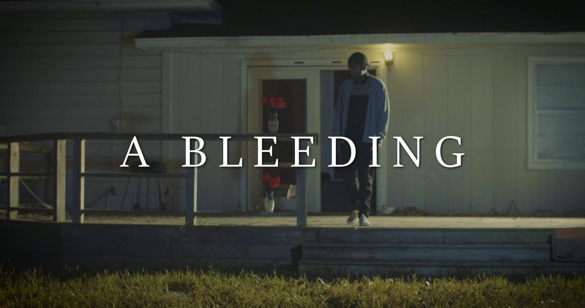 A Bleeding - Film and Storytelling | Seed&Spark