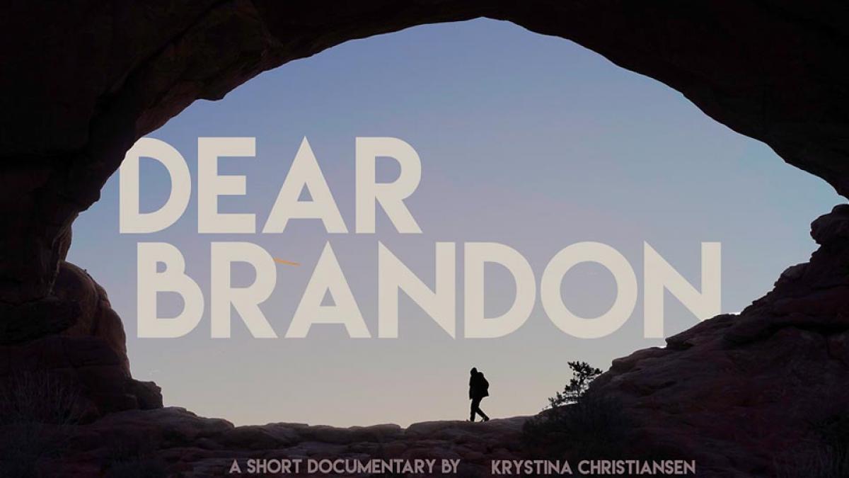 Dear Brandon - Film and Storytelling | Seed&Spark