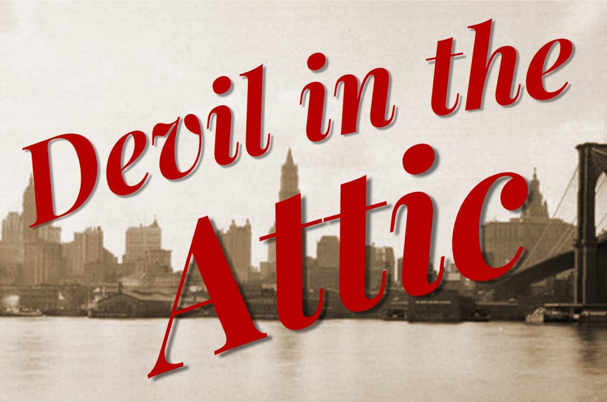 Devil In The Attic - Film and Storytelling | Seed&Spark
