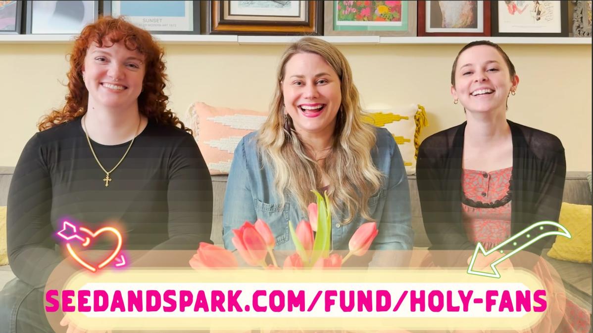 Holy Fans - Film and Storytelling | Seed&Spark
