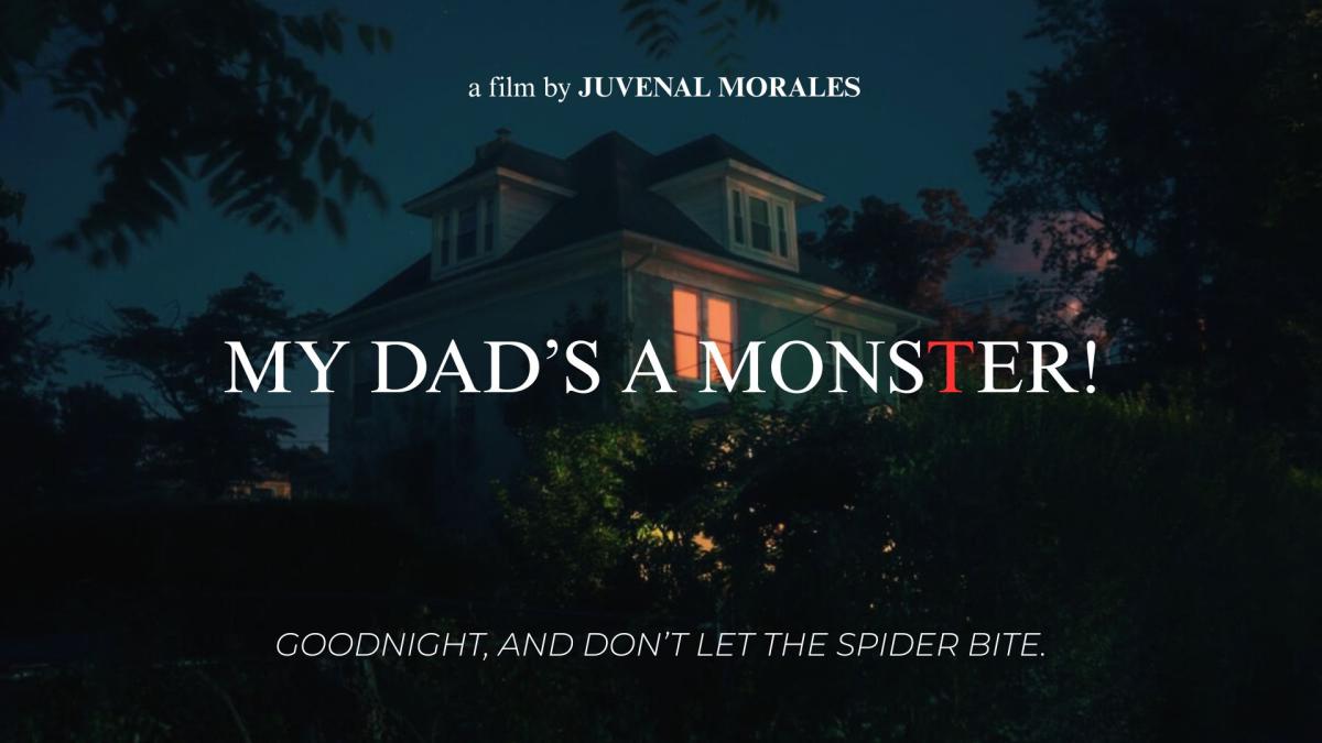 My Dad's a Monster! - Film and Storytelling | Seed&Spark