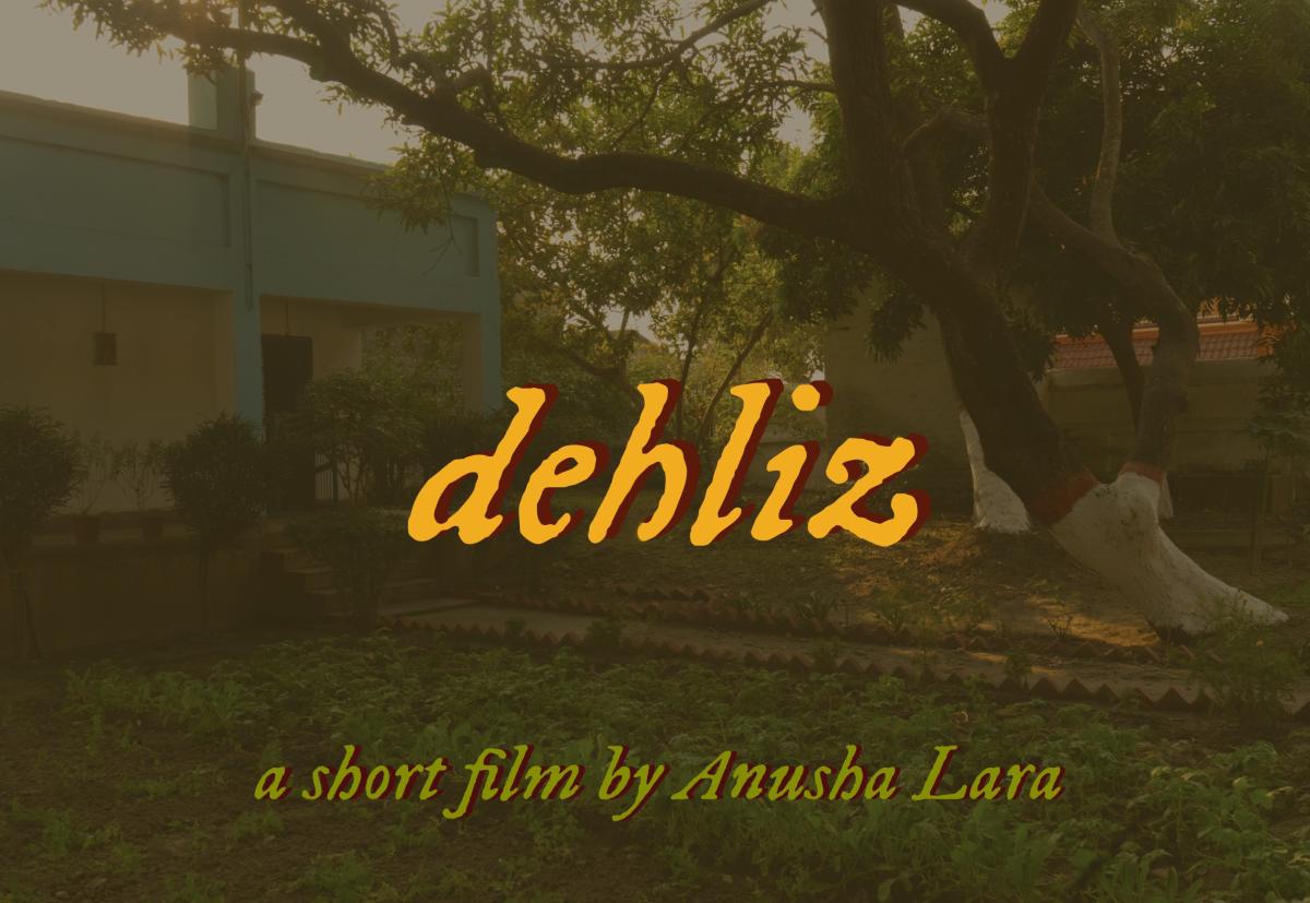 Dehliz - Film and Storytelling | Seed&Spark