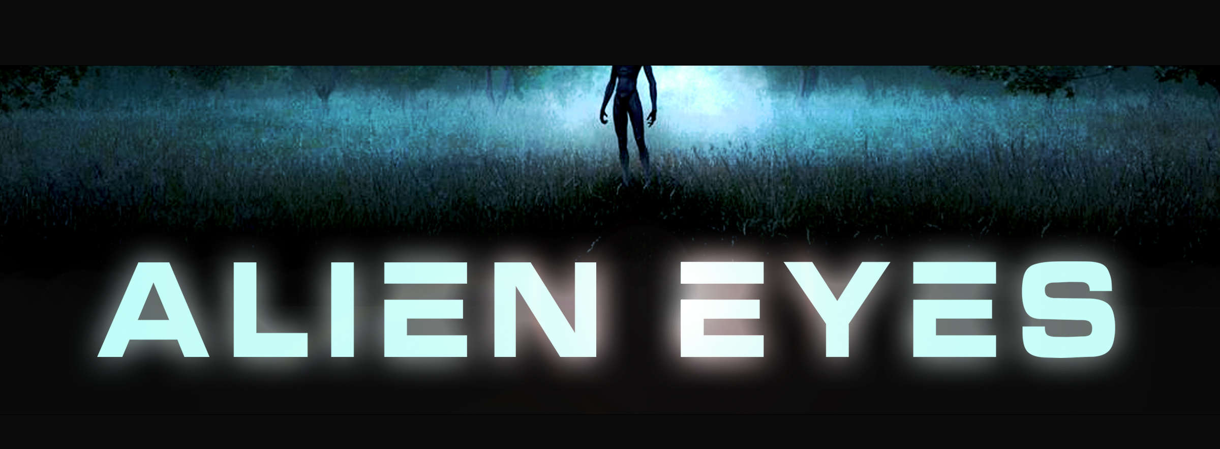 ALIEN EYES - Sci-Fi Horror Movie - Film and Storytelling | Seed&Spark